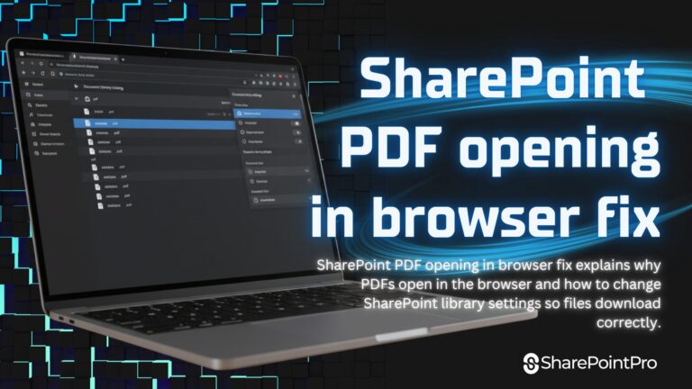 SharePoint PDF Opening in Browser Fix — Fast & Proven 2026 Guide